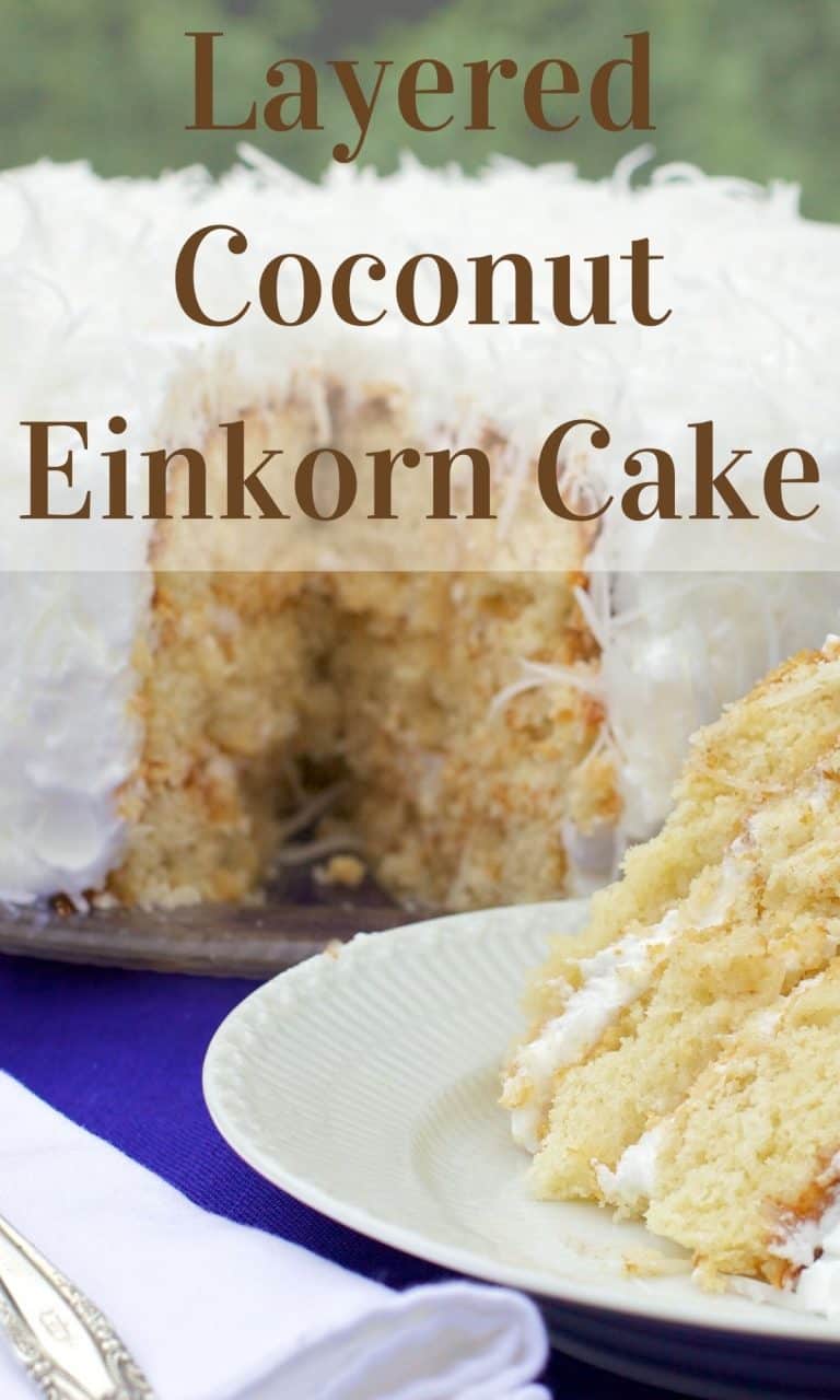 Layered Coconut Einkorn Cake Recipe • The Farmer's Lamp